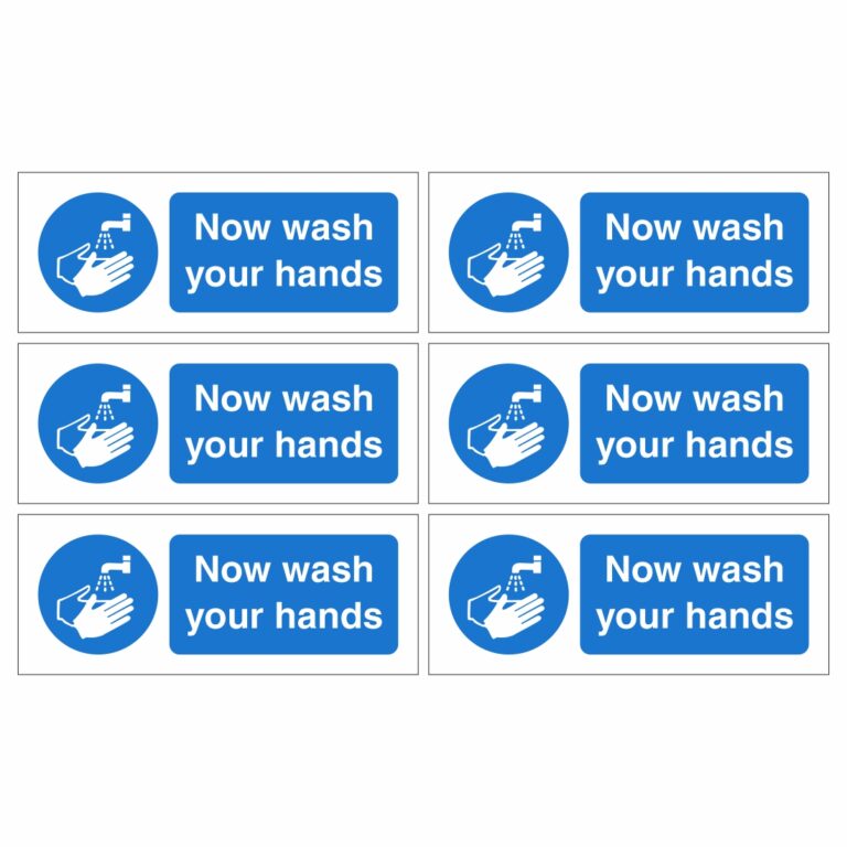 Now Wash Your Hands Signs - Set Of 6 - Aston Safety Signs